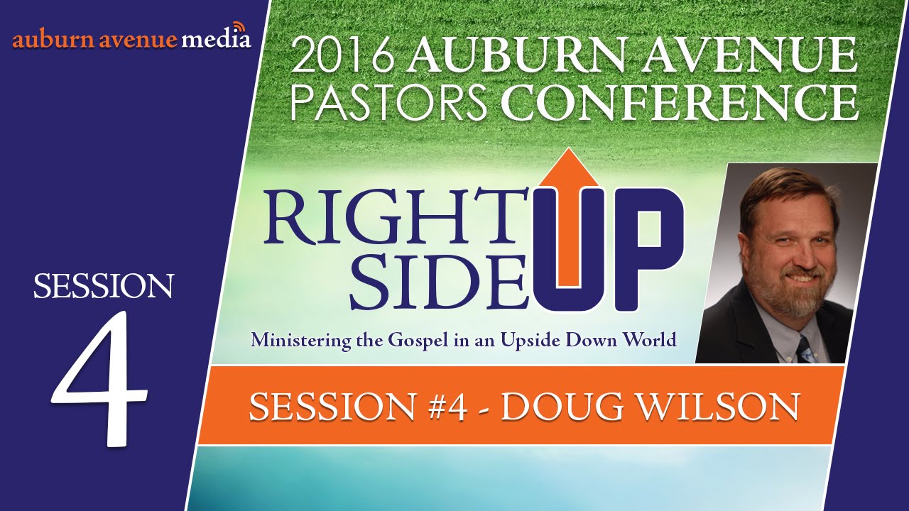 Session 4 2016 Auburn Avenue Pastors Conference Youtube