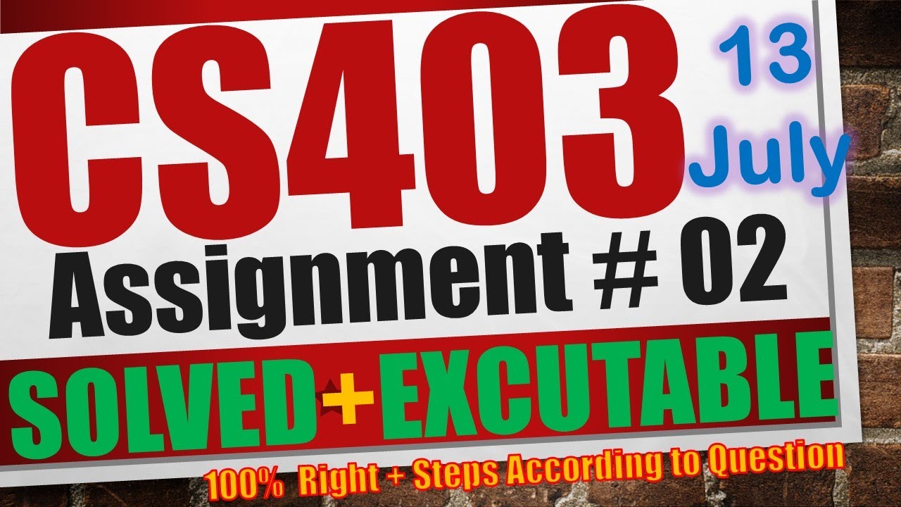 Cs403 Assignment 2 Solution 2023 Cs403 Assignment 2 Solution Spring
