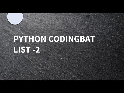 Python Coding Bat List 2 Youtube