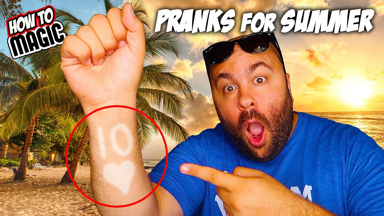 10 Magic Pranks For Summer Youtube