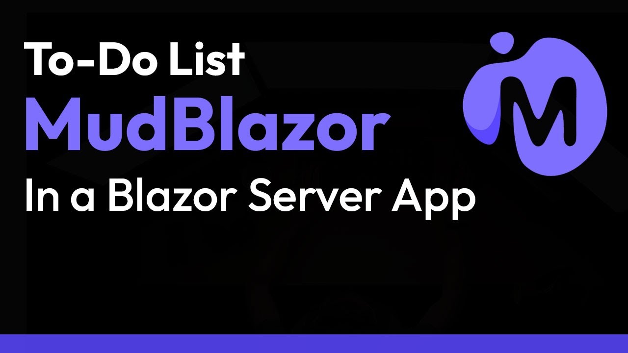 Create A To Do List With Mudblazor Youtube
