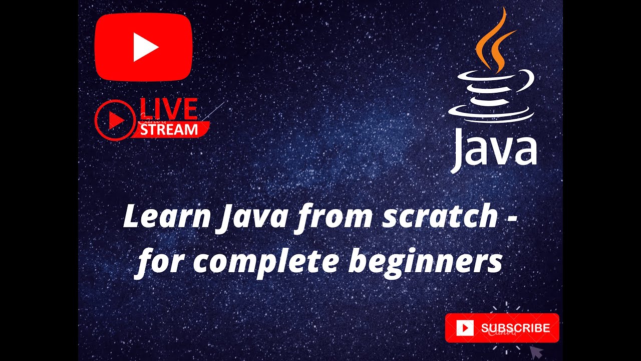 Learn Java From Scratch Class 1 Java Tutorial For Complete