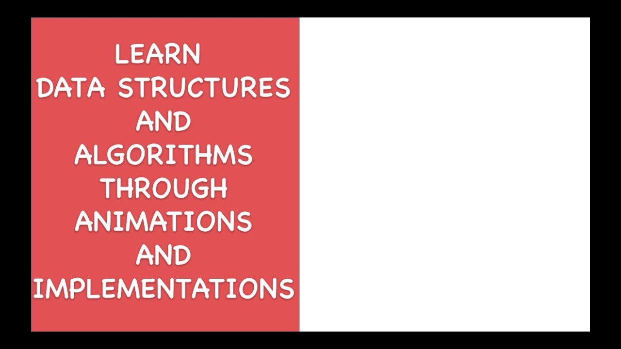 Data Structures And Algorithms In Java Through Visualization Youtube