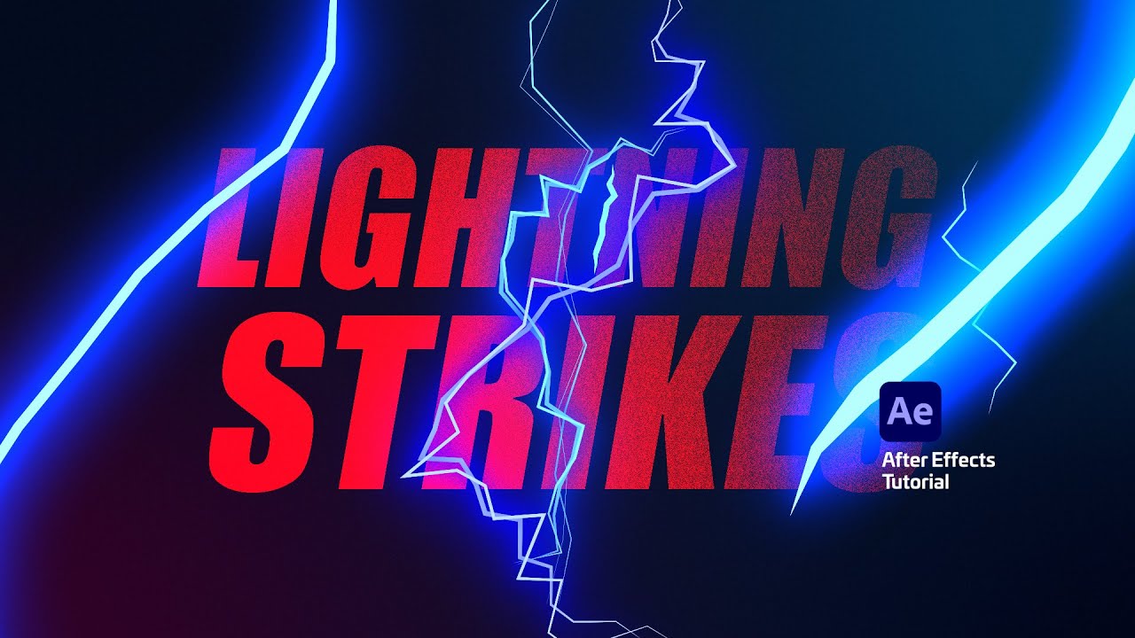 How To Create Lightning Strikes Adobe After Effects Tutorial Youtube