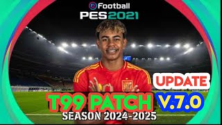 Pes 2021 T99 Patch V7 0 Season Update 2024 Hamsa Gaming2 Mp3 Music & Mp4 video downloads