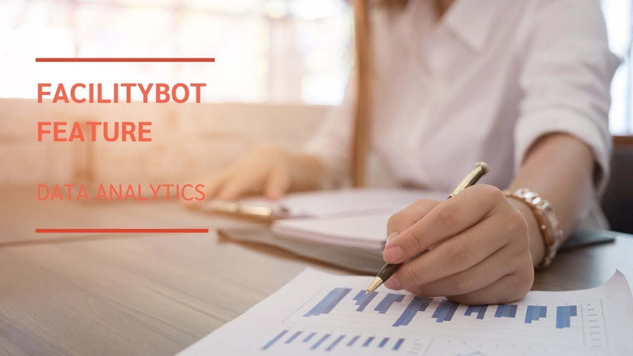 Facilitybot Feature Data Analytics Youtube