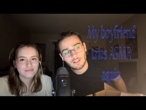 My Boyfriend Tries Asmr Again He Got Better Youtube