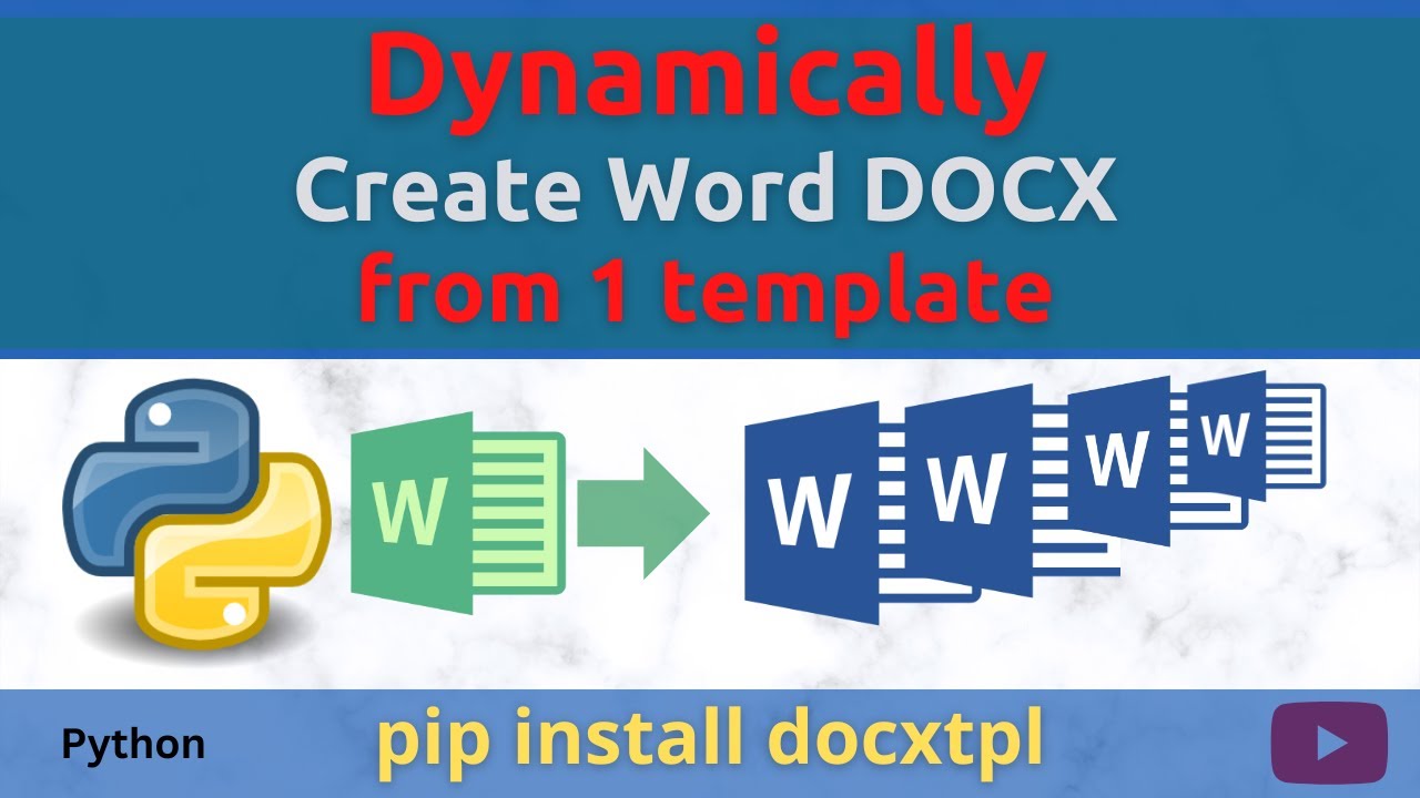 Python Code To Dynamically Create Word Documents Based On 1 Template