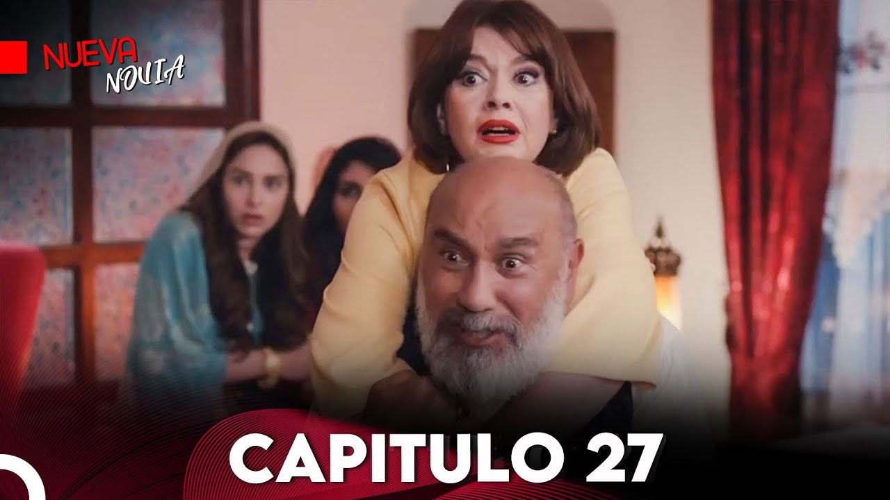 Nueva Novia Capitulo 27 Subtitulado En Español Youtube