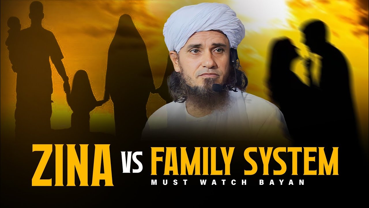 Zina Vs Family System Mufti Tariq Masood Youtube