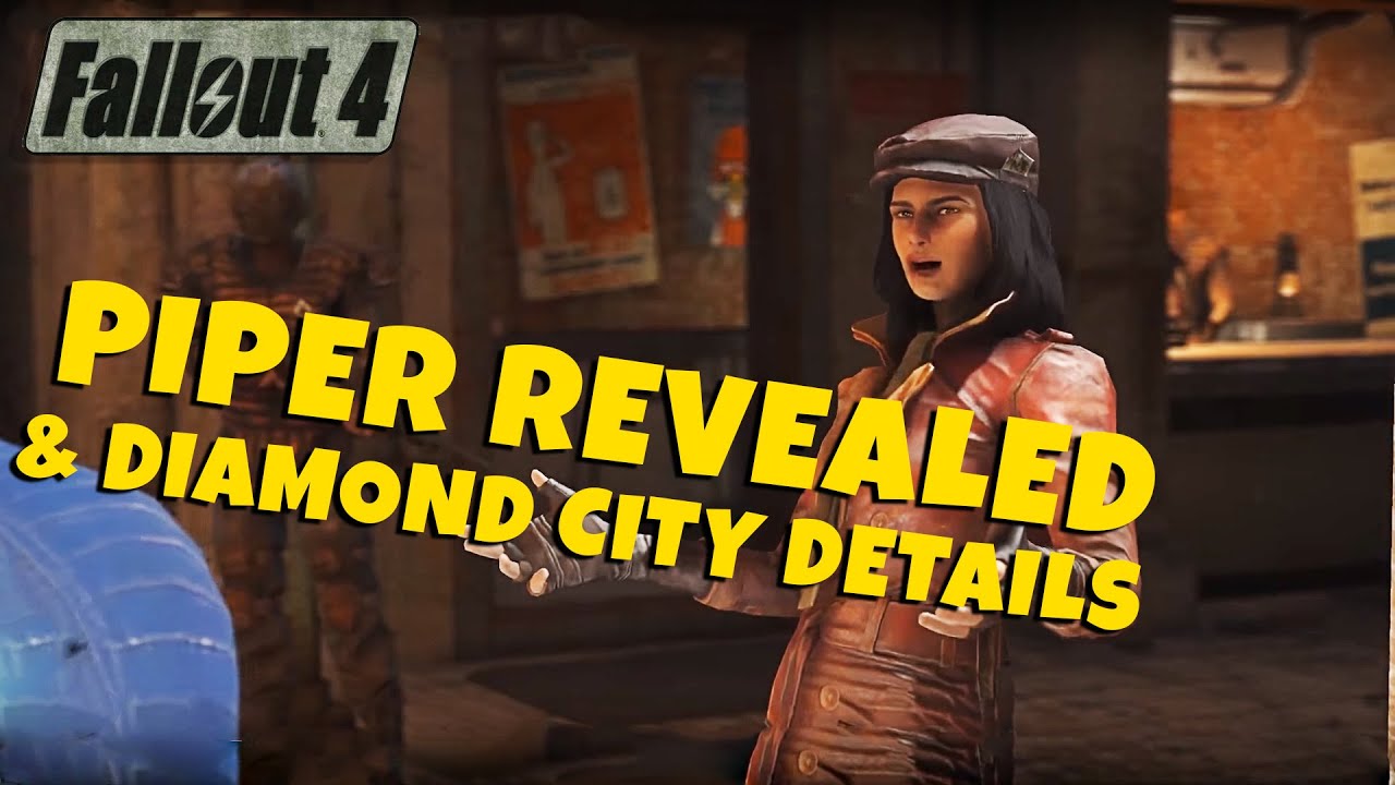 Fallout 4 Piper Character Revealed Diamond City Details Youtube
