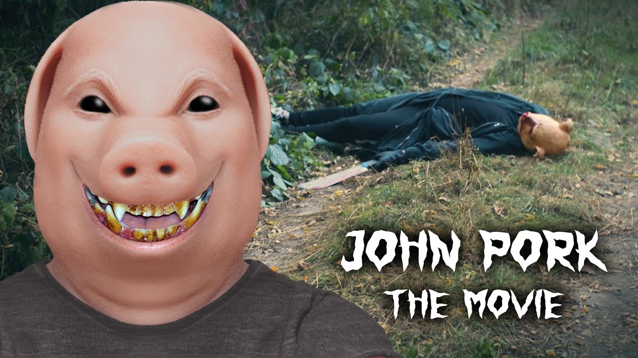 John Pork 5 Horror Movie Youtube