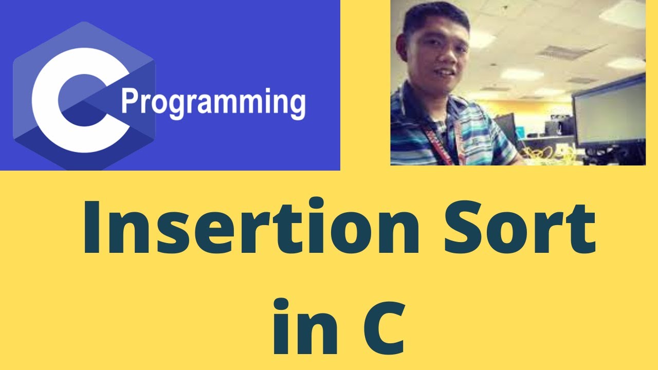 Insertion Sort In C Youtube