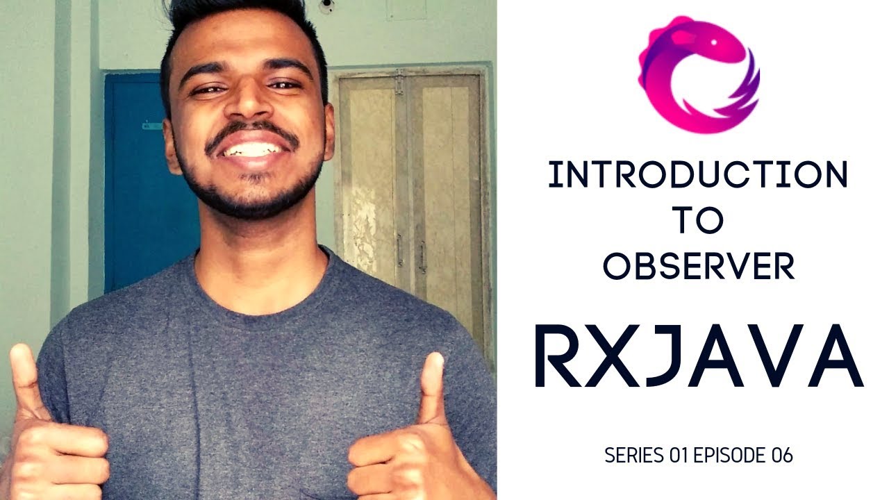 6 Rxjava Introduction To Observer Youtube