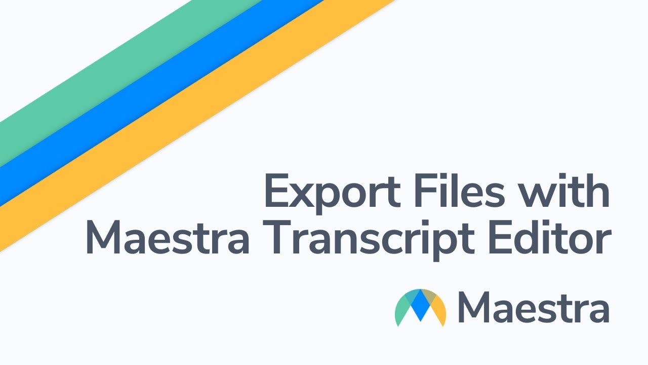 How To Export Your Files Using Maestra Transcript Editor Youtube