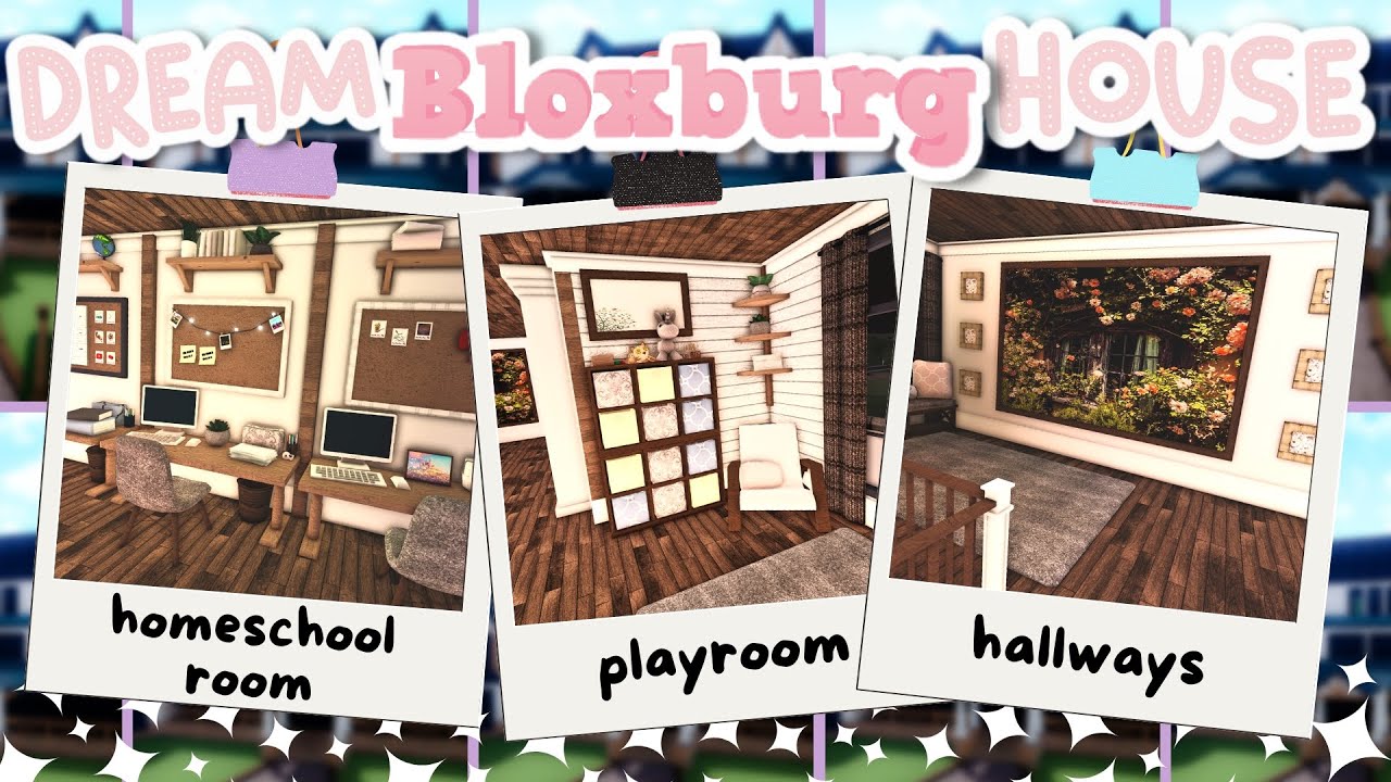 Decorating My Dream House In Roblox Bloxburg Homeschool Room Playroom