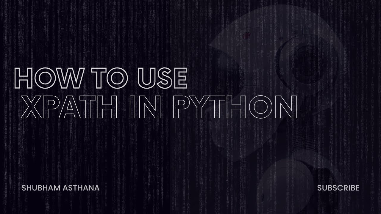Chapter 10 What Is Xpath In Selenium Python Youtube