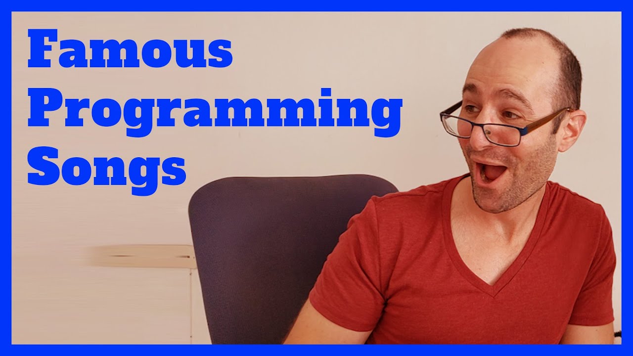 Famous Funny Programmer Songs Programming Humor Youtube