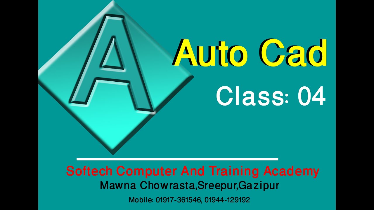 Auto Cad Class 4 Softech Computer Training Academy Youtube