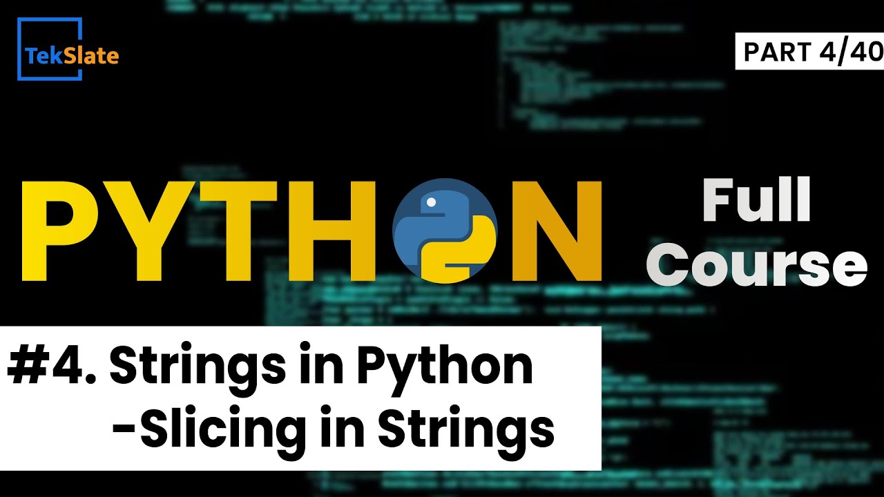 4 String Slicing In Python With Examples Python Tutorial For