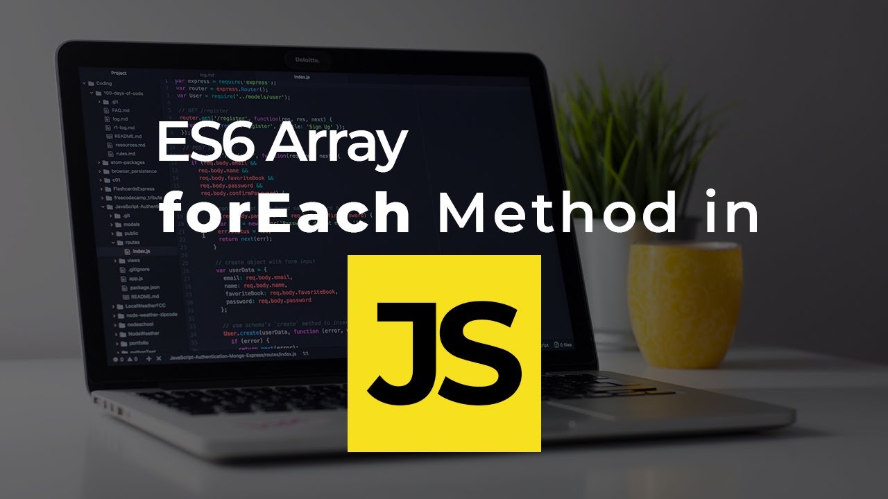 Es6 Foreach Array Method In Javascript Tutorial Youtube