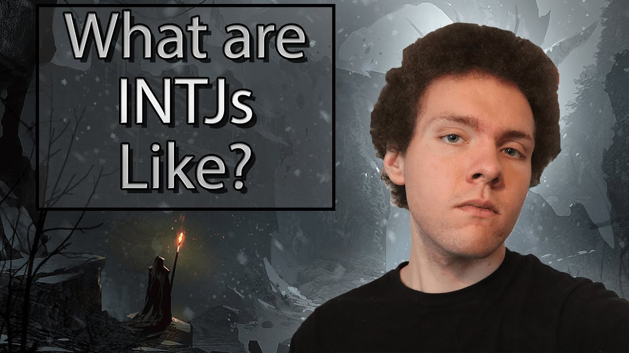 What Are Intjs Like Community Response Youtube