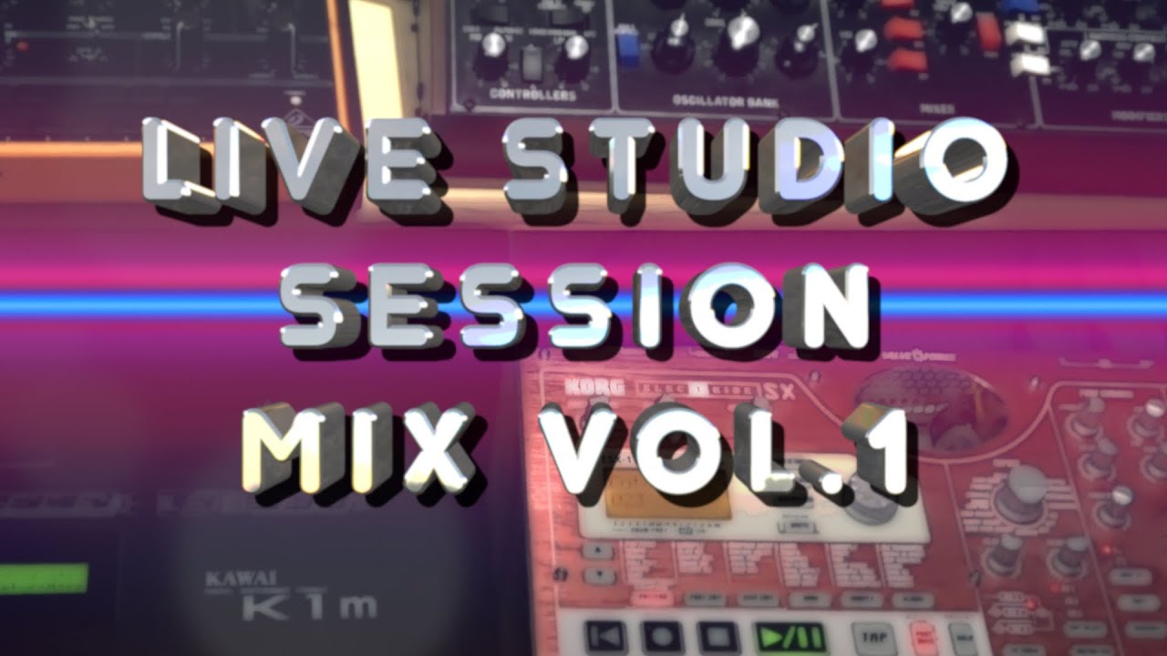 30 Minutes Live Studio Session Mix Vol 1 6 Tracks Youtube