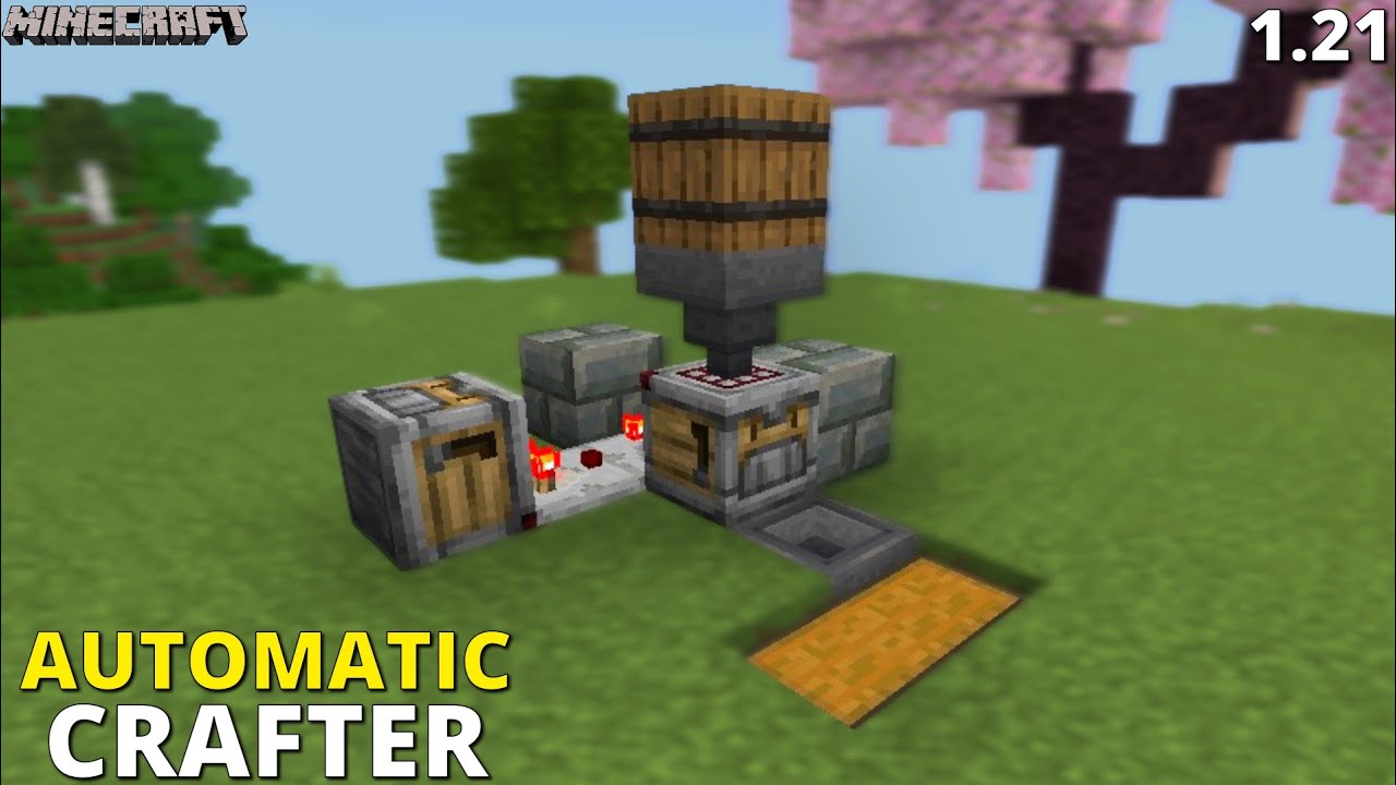 How To Make An Automatic Crafter In Minecraft 1 21 Java Edition