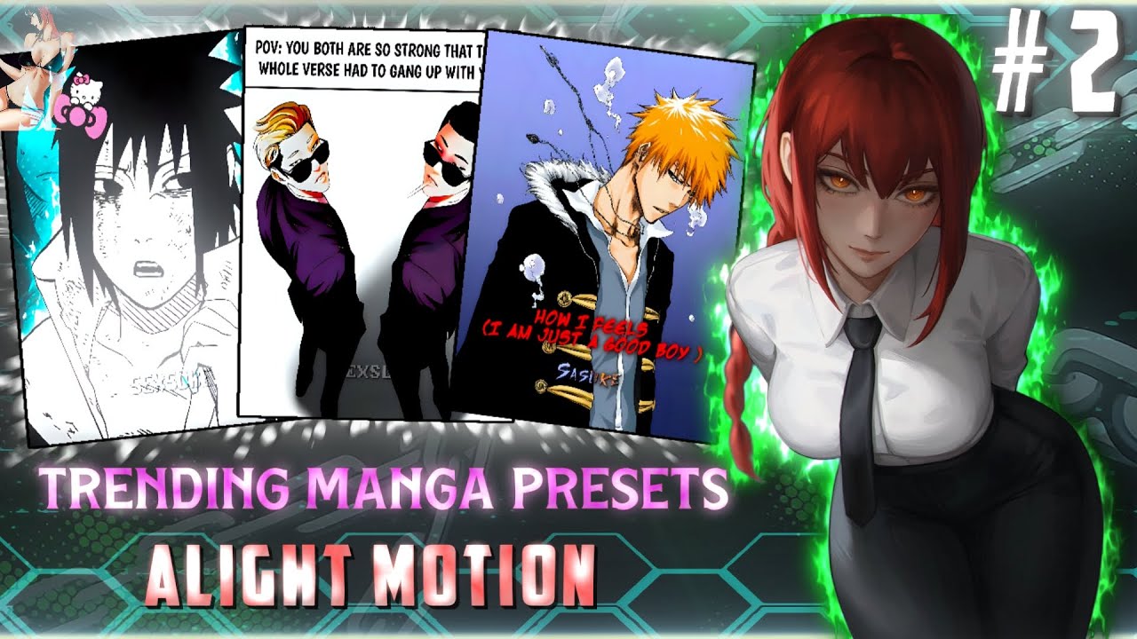 Trending Manga Edits Alightmotion Preset Xml Cc Material S 2