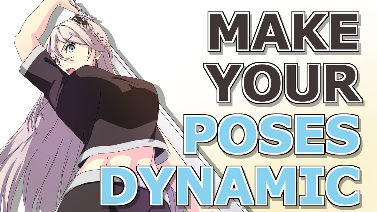Tips To Draw More Dynamic Poses Youtube