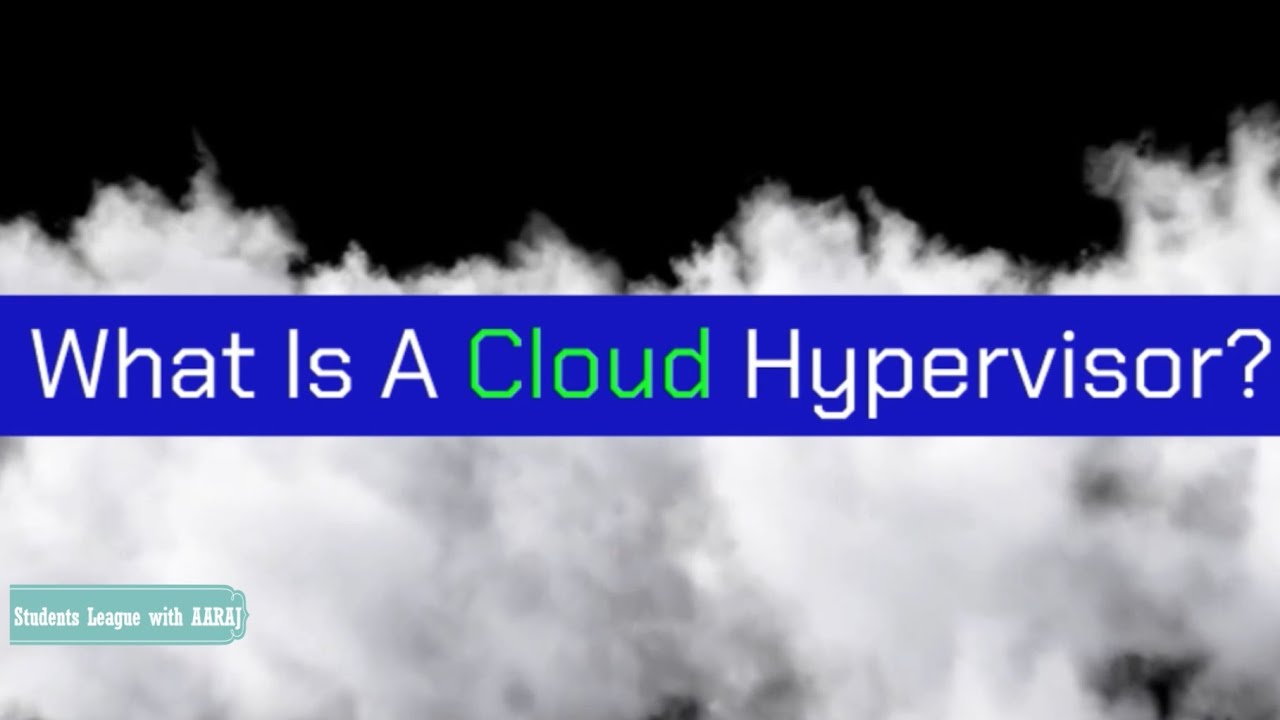What Is Cloud Hypervisor Youtube