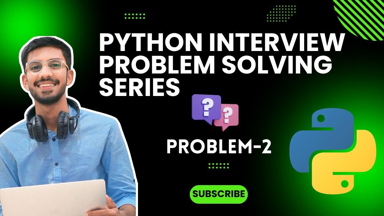 Python Problem Solving Series Prolem 2 Coding Pythontutorial