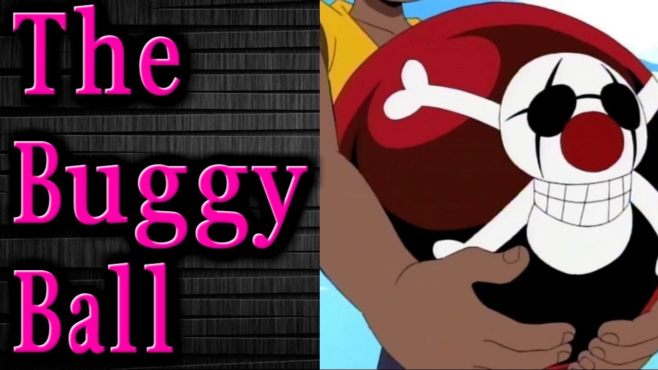 The Buggy Ball Explained One Piece Technology Youtube
