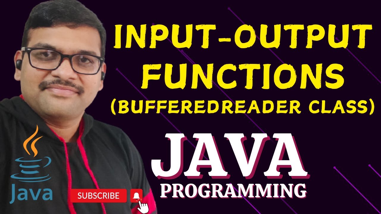 Input Output Functions Bufferedreader Class Java Programming Youtube