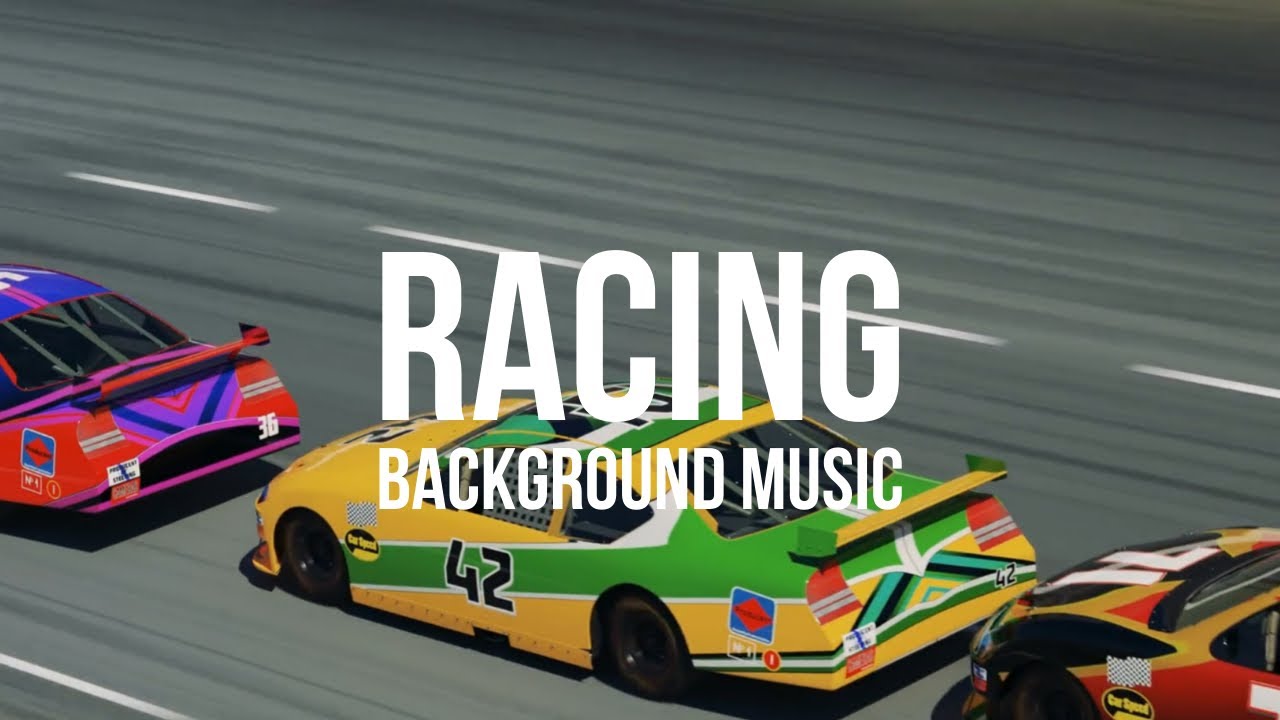 Racing Background Music Youtube