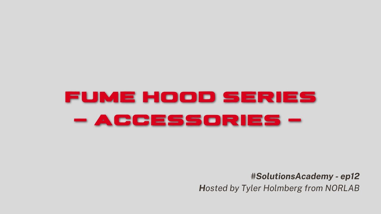 Norlab Ep12 Fume Hood Series Accessories Youtube