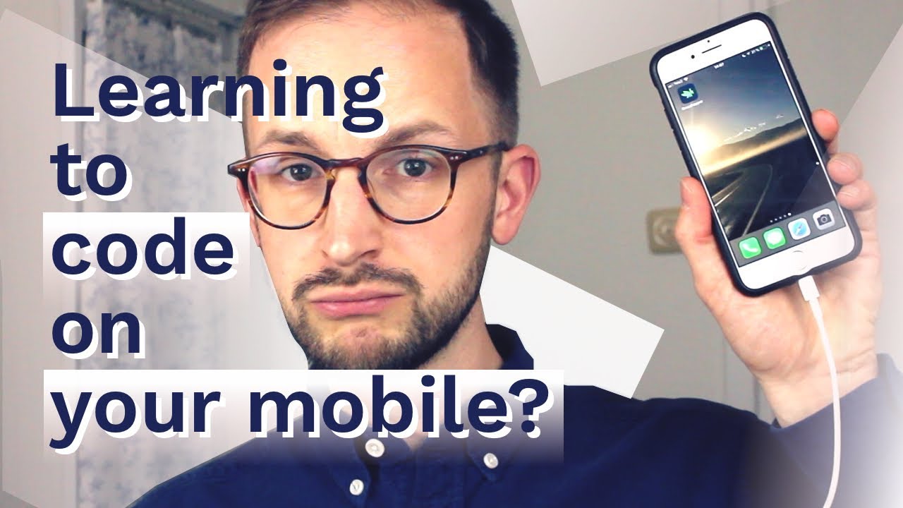 Learning To Code On Your Mobile Youtube