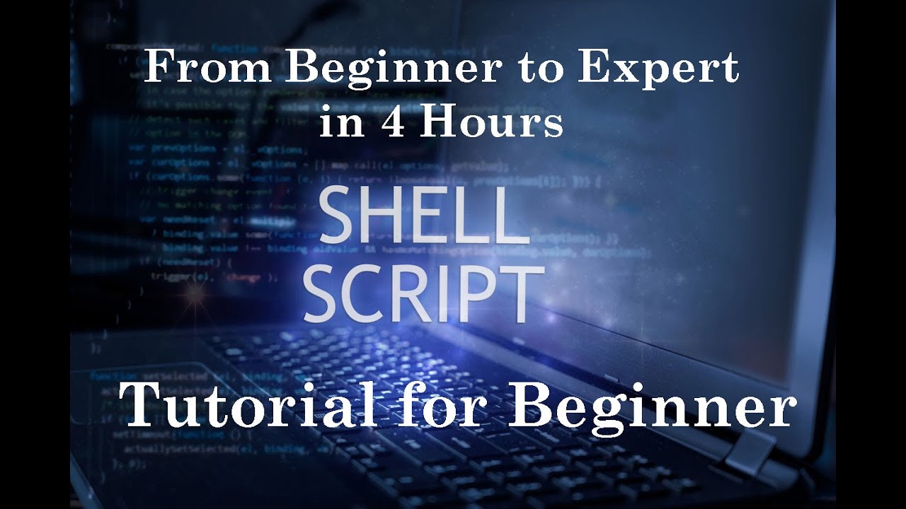Shell Scripting Tutorial For Beginner From Beginner To Master In 4