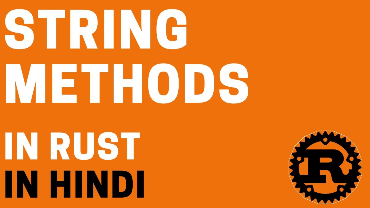 Rust String Methods At Anthony Griggs Blog