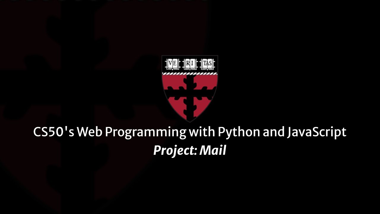 Cs50 S Web Programming With Python And Javascript Mail Youtube