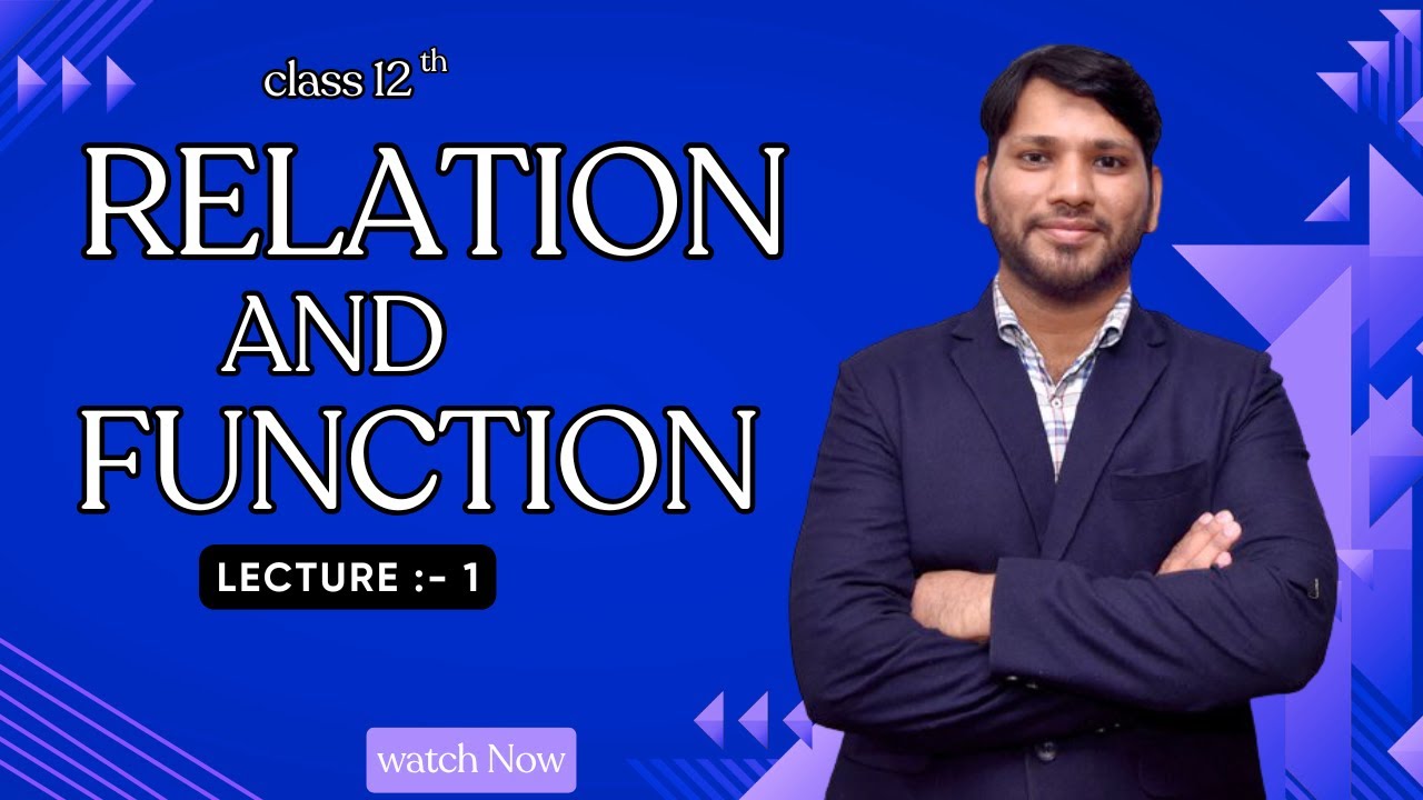 Relation And Function Lecture 1 Youtube