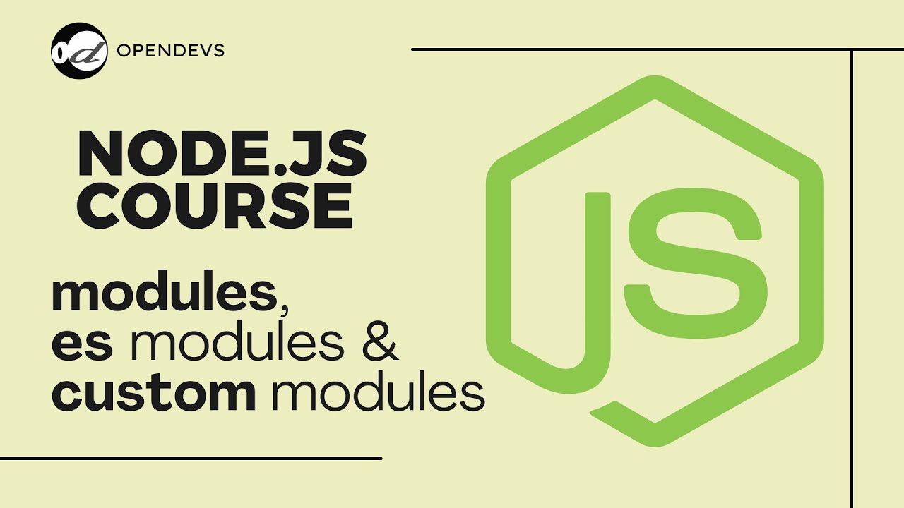 What Are Modules Es Modules In Node Js How To Create Custom Module