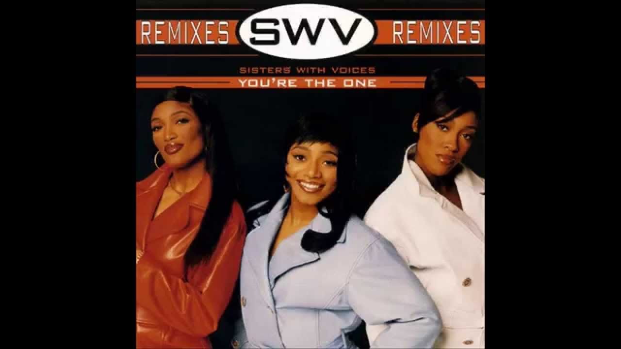 Swv You Re The One Lp Version Youtube