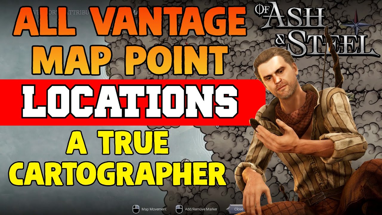 All Vantage Map Point Locations A True Cartographer Of Ash And