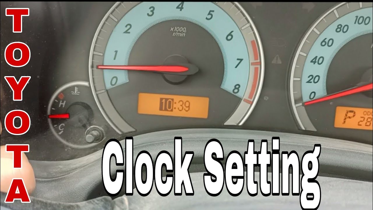 How To Set The Time Clock On A Toyota Corolla Youtube