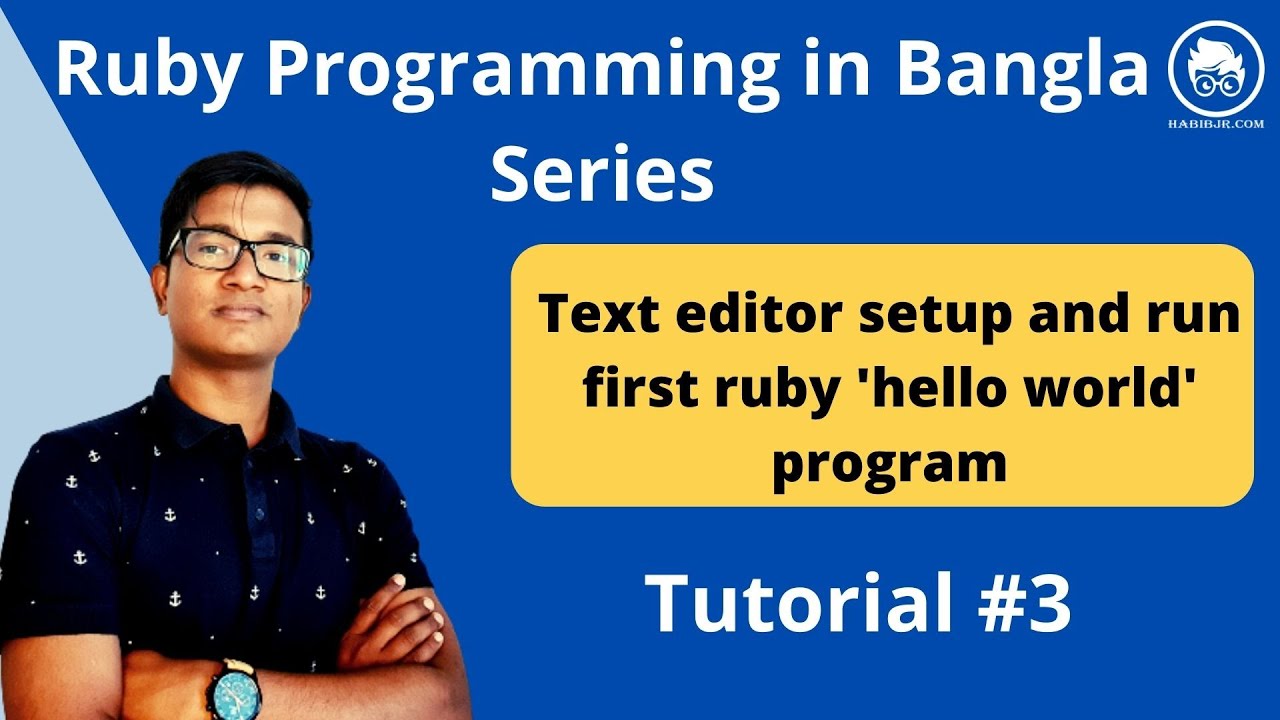 03 Ide Setup And Run First Ruby Hello World Program Ruby Programming