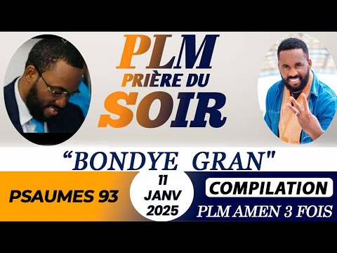 Prière Du Soir Psaumes 93 Bondye Gran Plm Amen 3 Fois Samedi 11