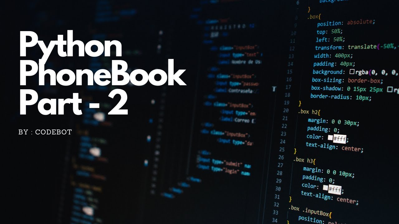 Phone Book With Python Part 2 Python Projects Youtube