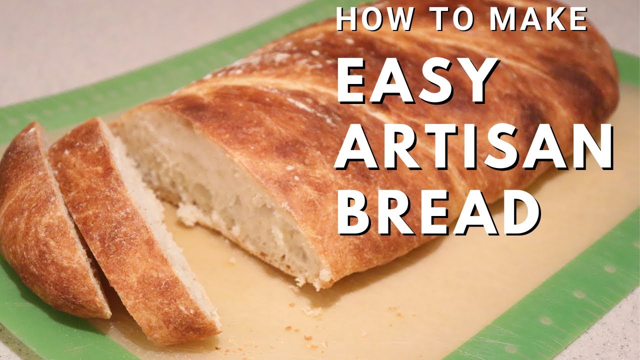 Easy Artisan Bread Youtube