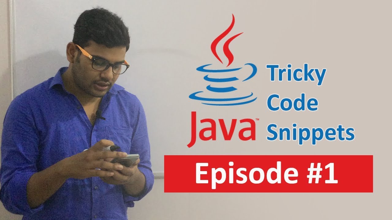 Java Tricky Code Snippets Episode 1 Youtube